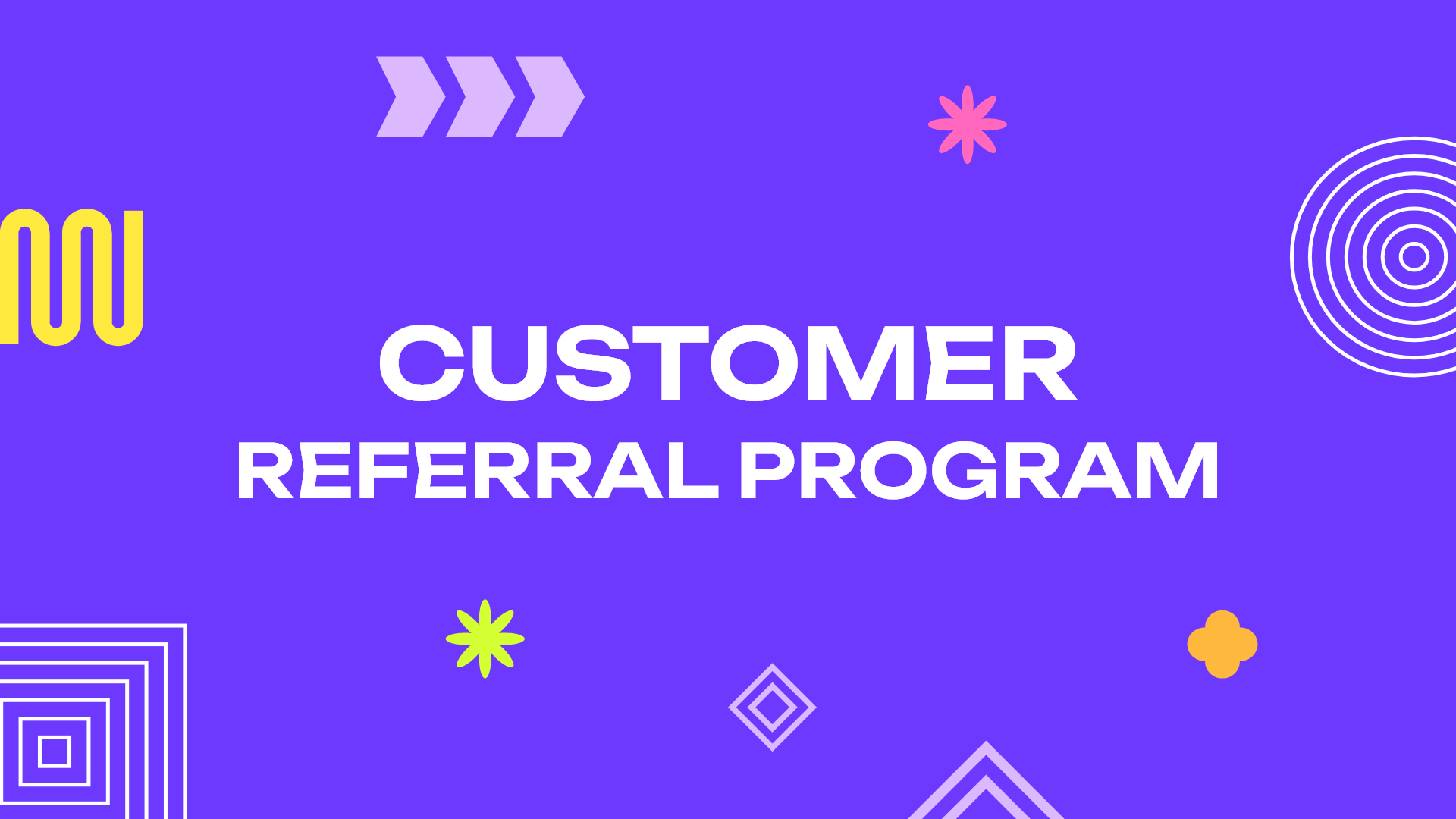 The Ultimate Blueprint for Building a Customer Referral Program That Actually Works | Viral ...